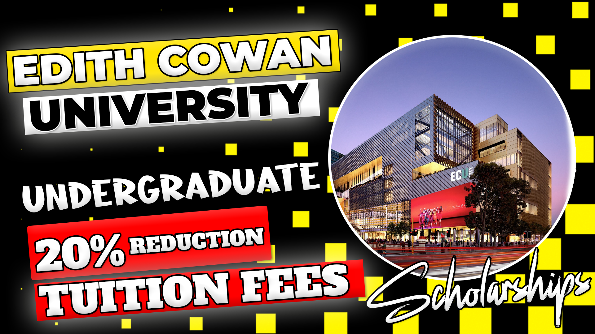 Edith Cowan University Scholarships | Study Abroad Updates