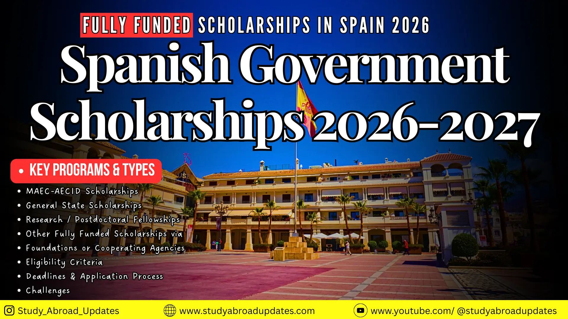 Spanish Government Scholarships 2026-2027 - Study Abroad Updates